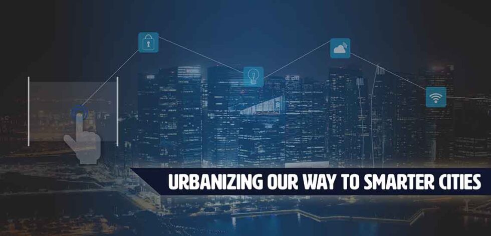 Urbanizing Our Way to Smarter Cities - AMI